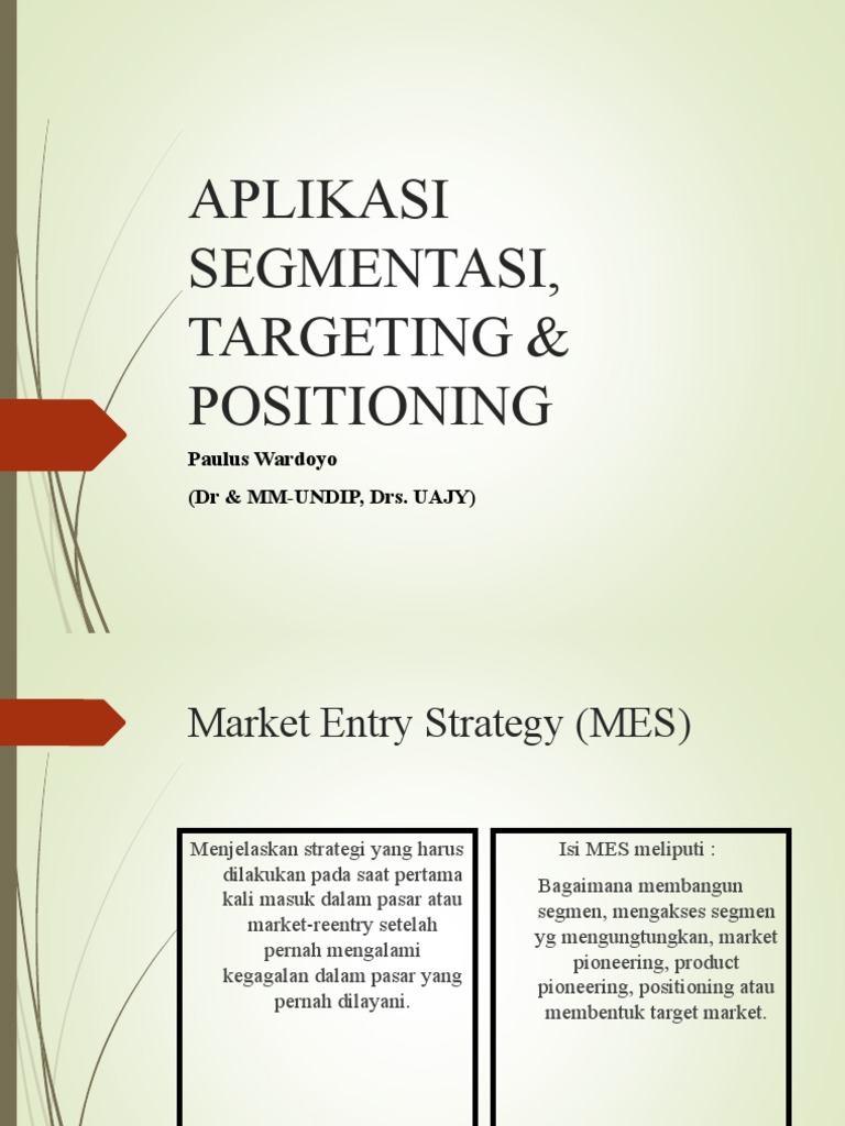 SEGMENTASI DAN POSITIONING UNTUK PEMASARAN YANG EFEKTIF | PDF