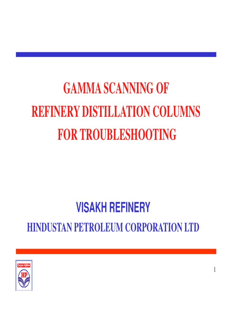 Gamma Scanning of Refinery Distillation Columns For Troubleshooting ...