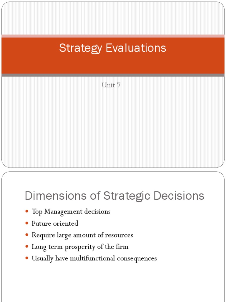 Strategy Evaluations: Unit 7 | PDF | Decision Making | Strategic Management