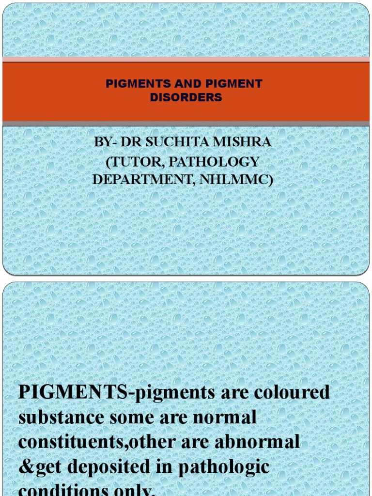 PIGMENTS Mbbs - Dr. Suchita | PDF | Iron | Liver