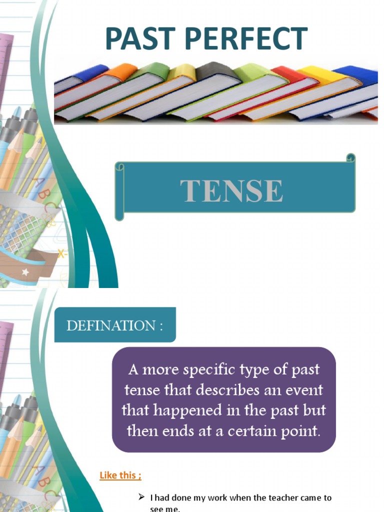 Past Perfect Tense Presentation | PDF