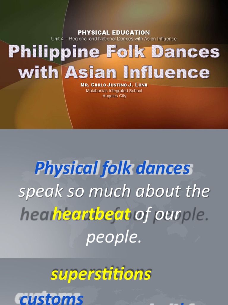 Physical Education: Unit 4 - Regional and National Dances With Asian ...