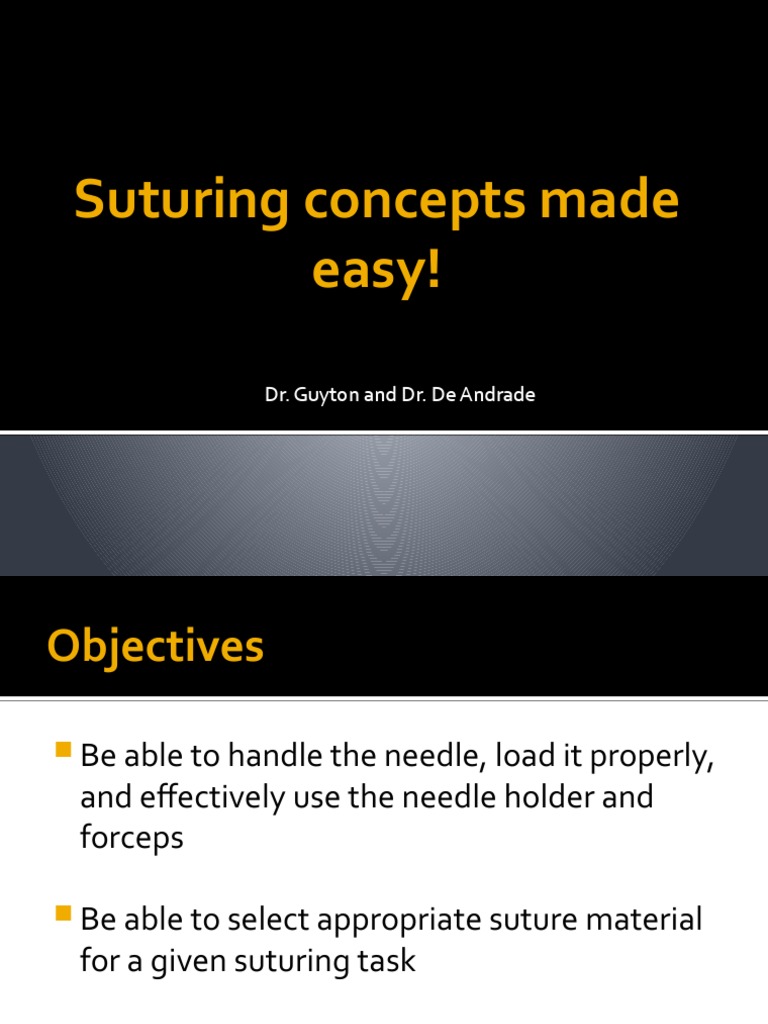 Suture Powerpoint | PDF | Surgical Suture | Anatomy