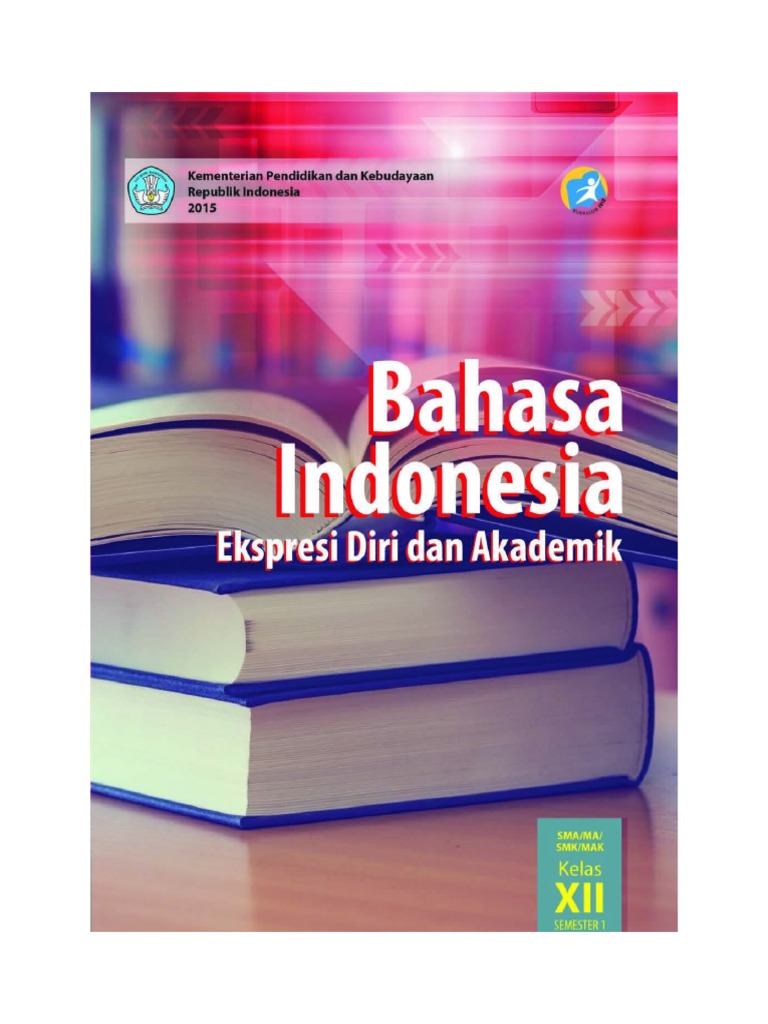 BHS Indonesian Semester 1 Kelas Xii | PDF