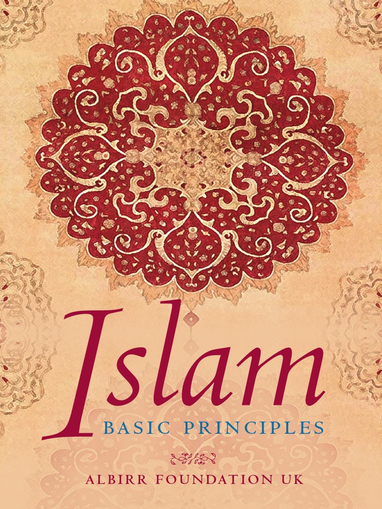 Islam: Basic Principles | PDF | Mosque | Prophets And Messengers In Islam