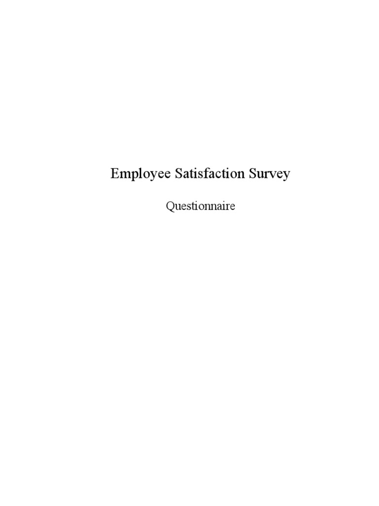 Employee Satisfaction Survey Qs | PDF | Job Satisfaction | Employment
