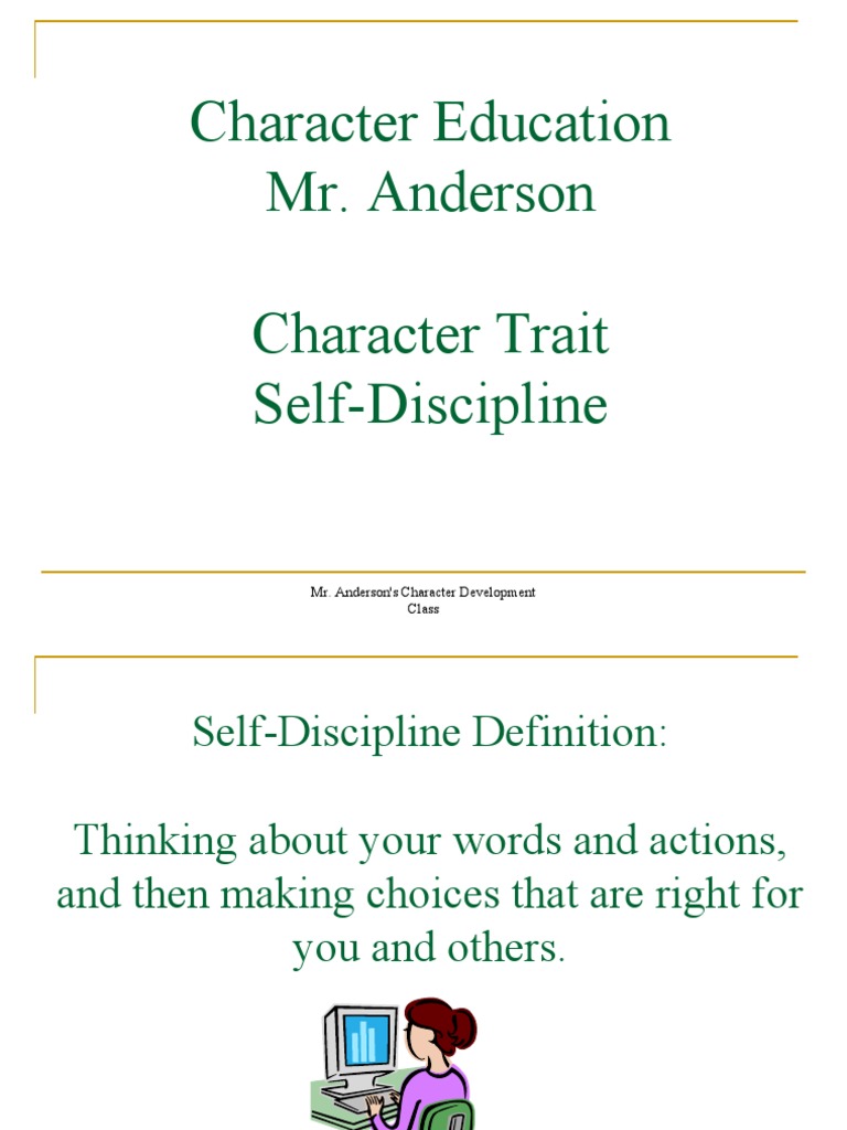 Character Education Mr. Anderson Character Trait Self-Discipline | PDF ...