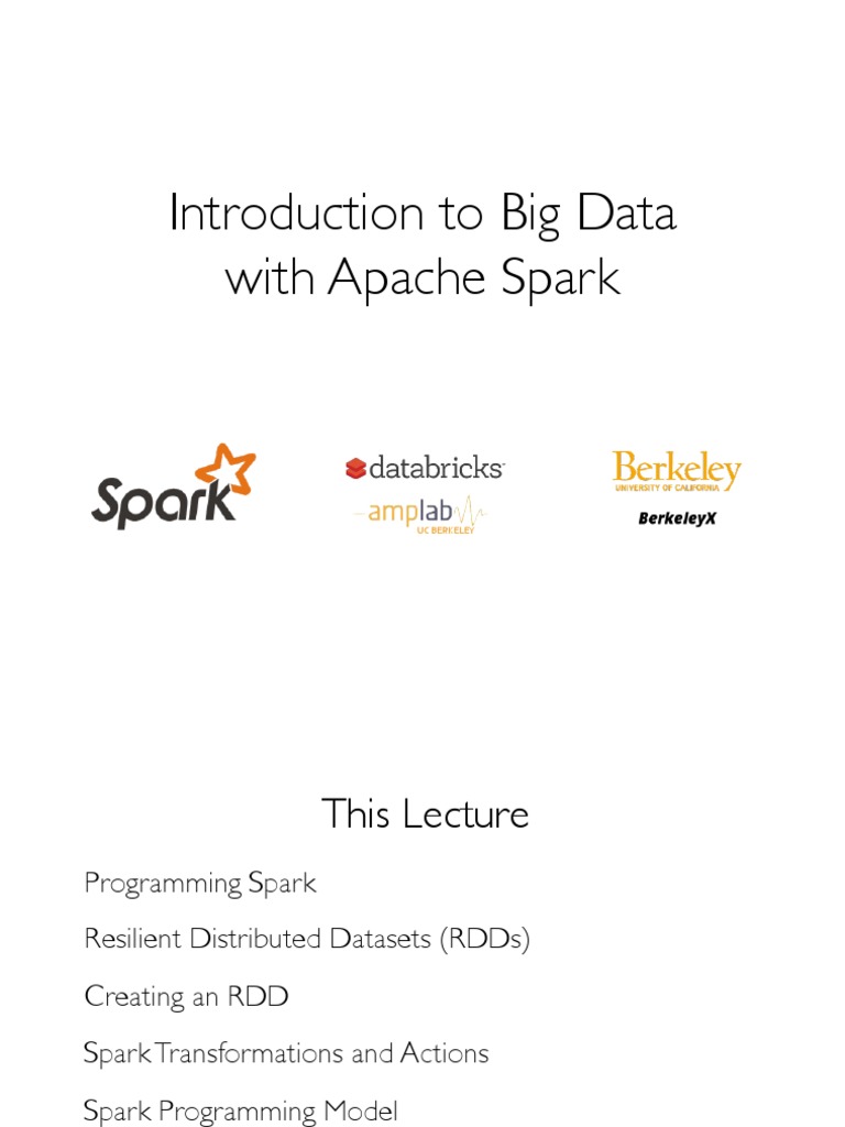 Introduction To Big Data With Apache Spark: Uc Berkeley | PDF | Apache ... Introduction To Big Data With Apache Spark: Uc Berkeley | PDF | Apache ...
