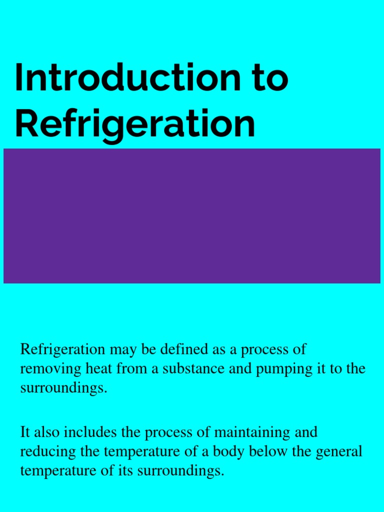 Introduction To Refrigeration | PDF | Refrigeration | Heat