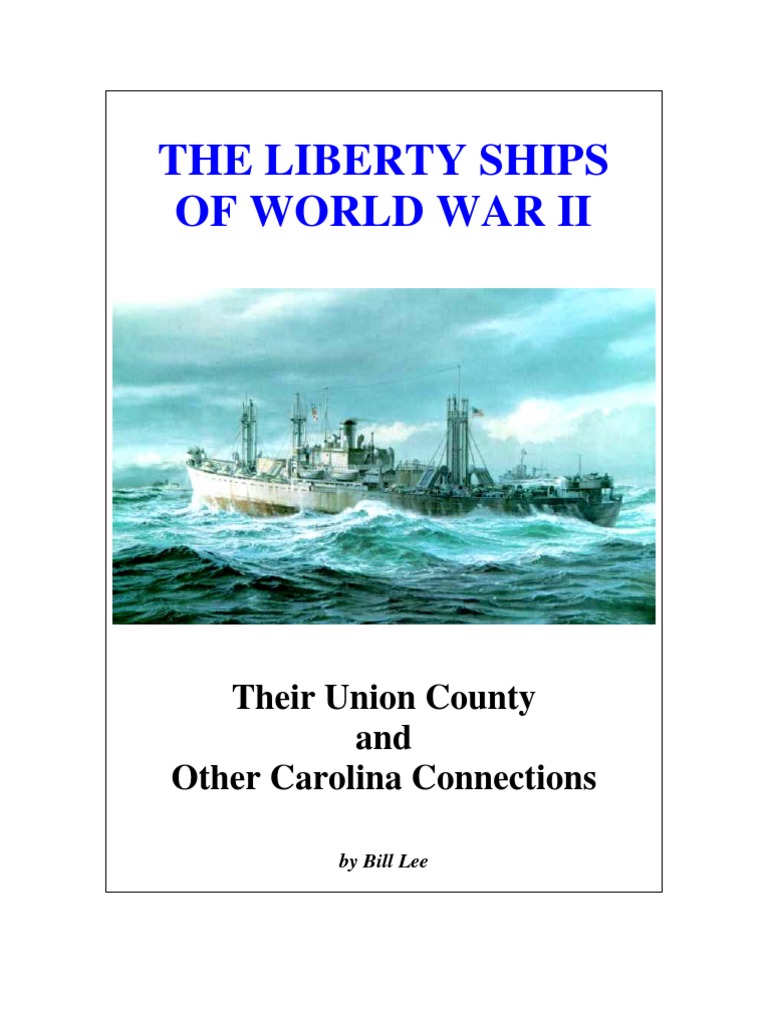 WWII Liberty Ships History | PDF | United States Maritime Commission ...