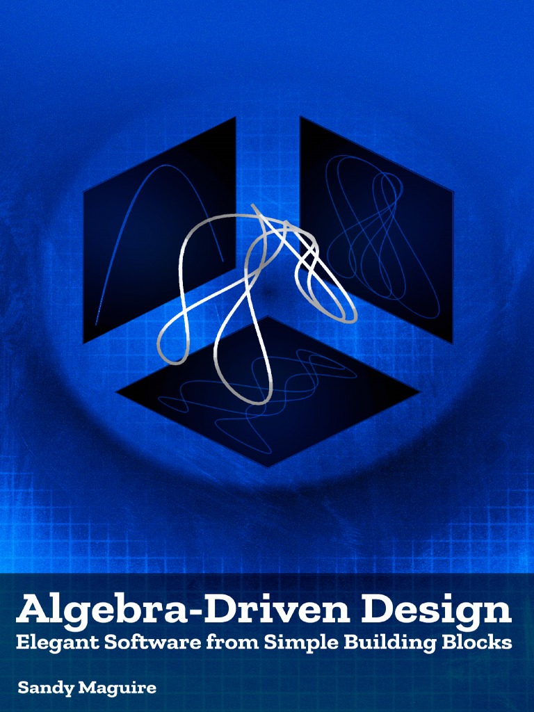 Algebra Driven Design Sample | PDF | Abstraction (Computer Science ...