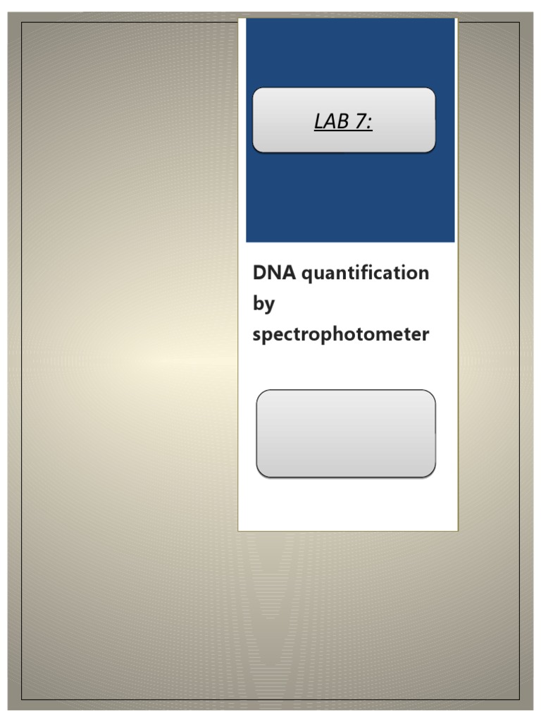 DNA Quantification by Spectrophotometer New | PDF | Spectrophotometry ...