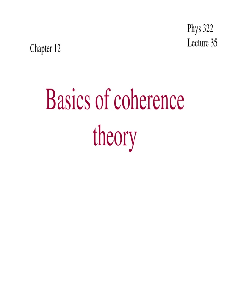 Lecture35 Ch12 Coherence | PDF | Coherence (Physics) | Waves