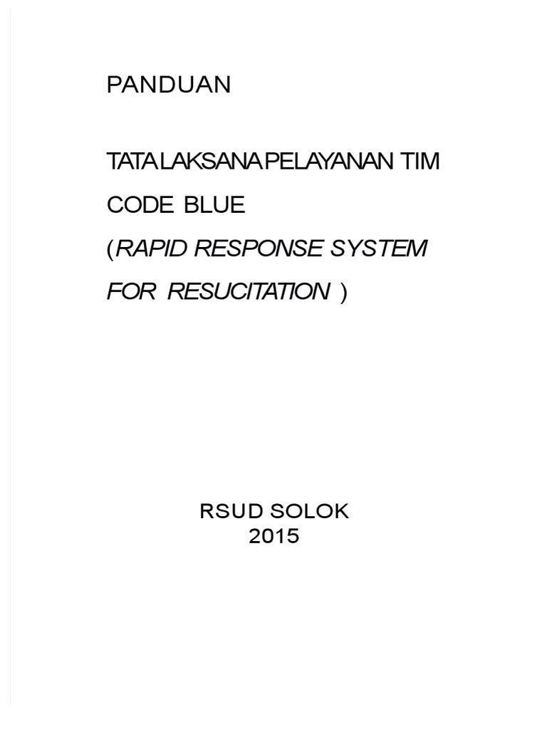 Panduan Tata Laksana Pelayanan Tim Code Blue (Rapid Response System ...