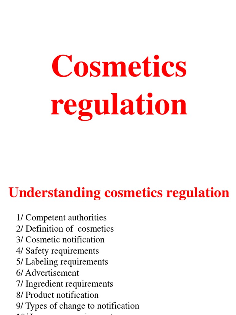 Cosmetics Regulation | PDF | Cosmetics | Quality Assurance