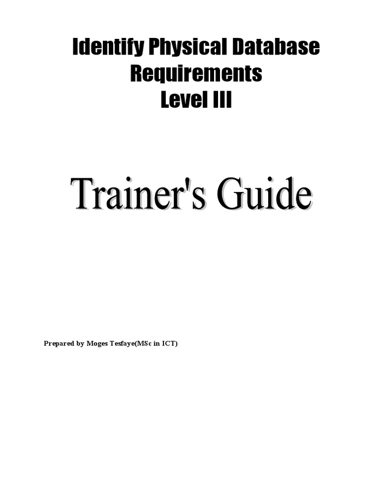 Database Requirements Level III: Identifying the Scope and ...