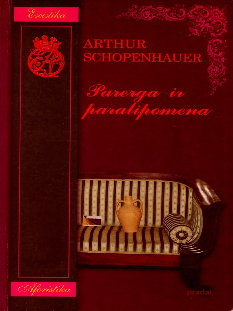 Arthur - Schopenhauer. .Parerga - ir.Paralipomena.2001.LT | PDF