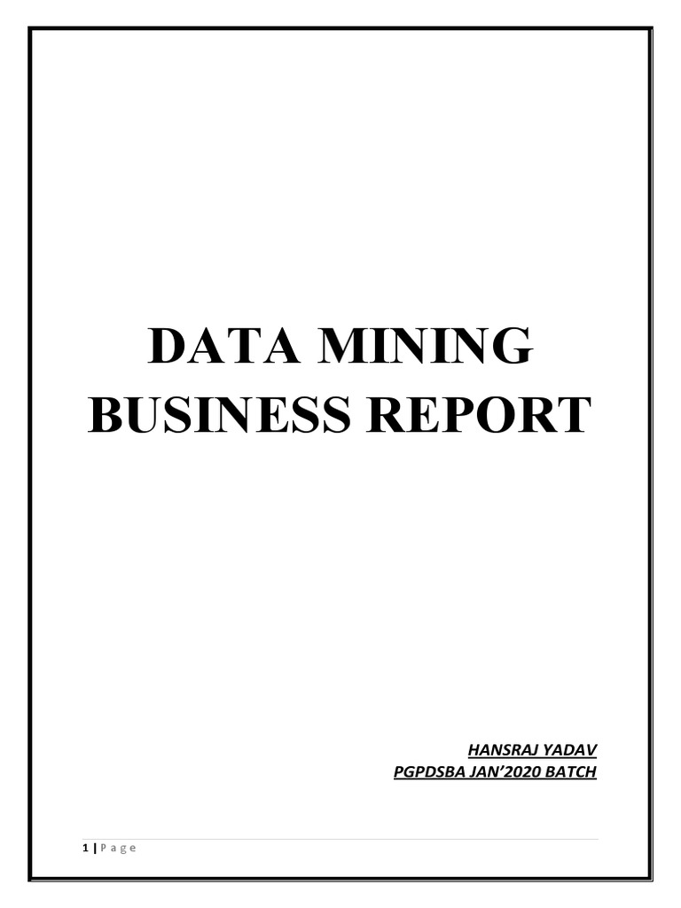 Data Mining Business Report Hansraj Yadav | PDF | Cluster Analysis | Receiver Operating ...