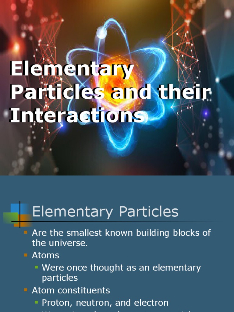 Elementary Particles and Their Interactions | PDF | Elementary Particle ...