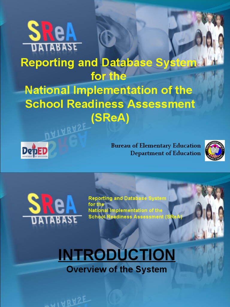 Reporting and Database System For The National Implementation of The School Readiness Assessment ...