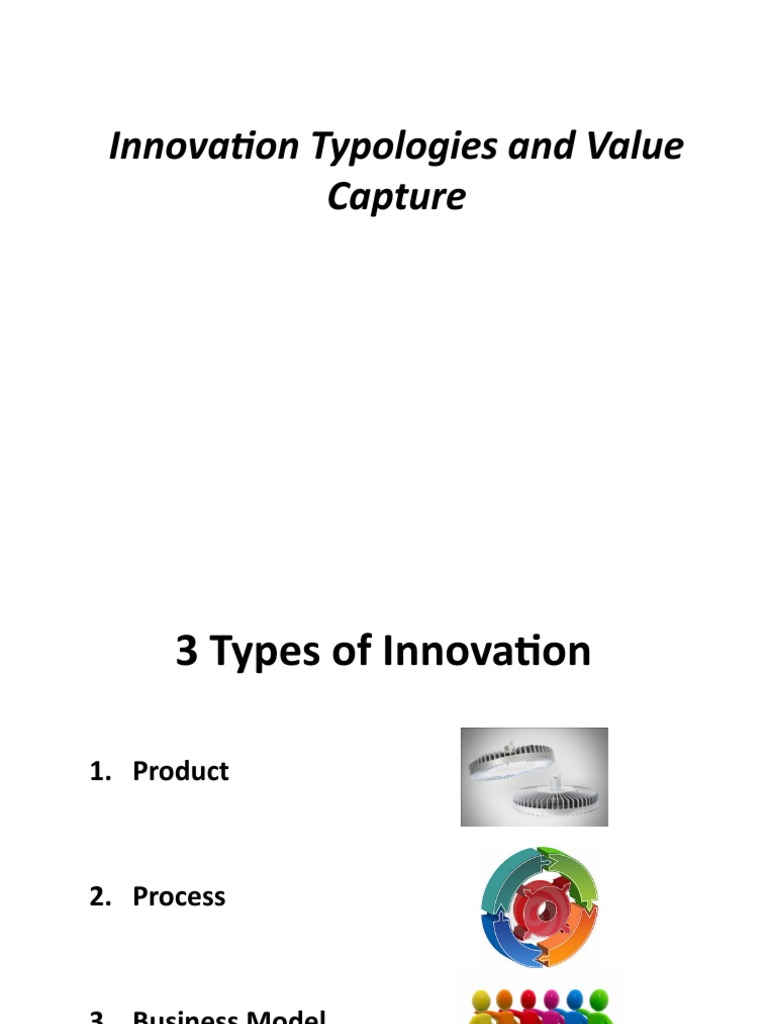 Innovation Typologies for Value Creation | PDF | Business Model ...