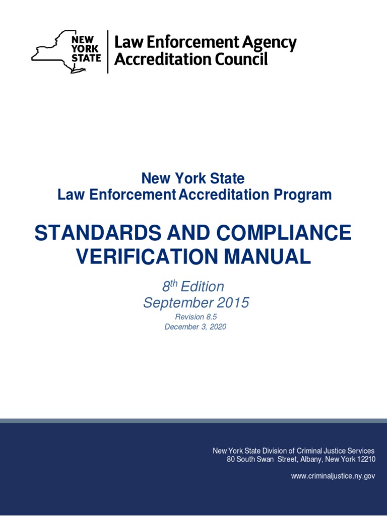 Standards and Compliance Verification Manual: New York State Law Enforcement Accreditation ...