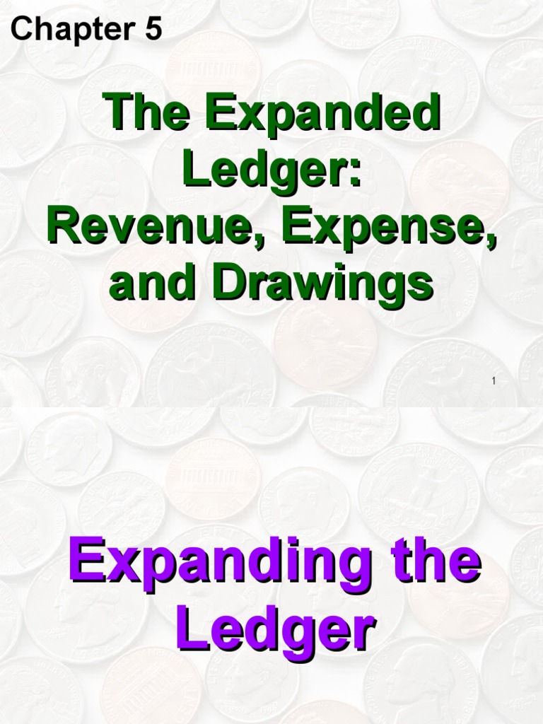 The Expanded Ledger: Revenue, Expense, and Drawings | PDF | Debits And ...