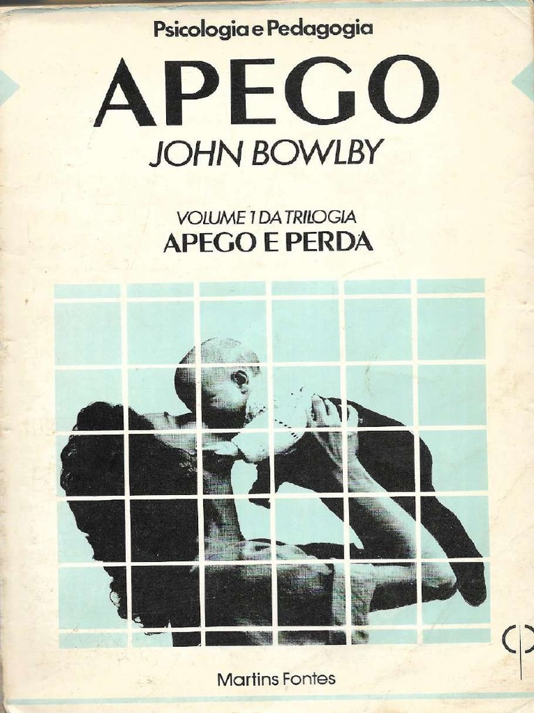 APEGO e Perda Bowlby1.pdf Versão 1 | PDF