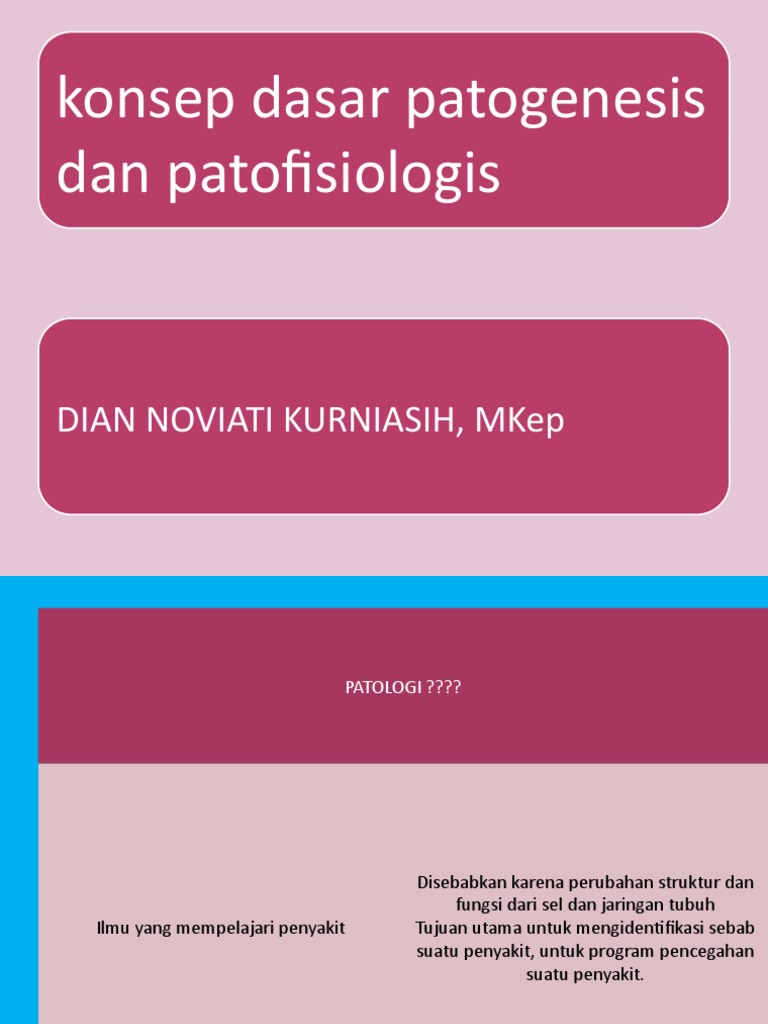 1 & 2. Konsep Dasar Patogenesis Dan Patofisiologis | PDF