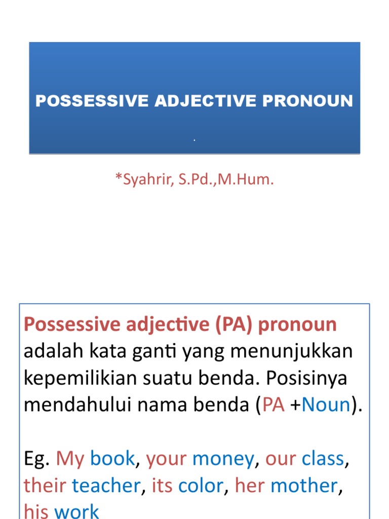 Possessive Adjective Pronoun | PDF | Language Arts & Discipline