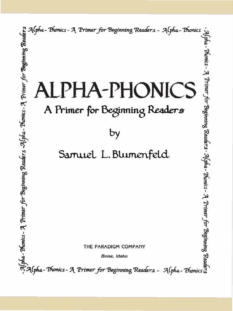 DR Samuel Blumenfeld - Alpha-Phonics - 2016 | PDF | Phonics