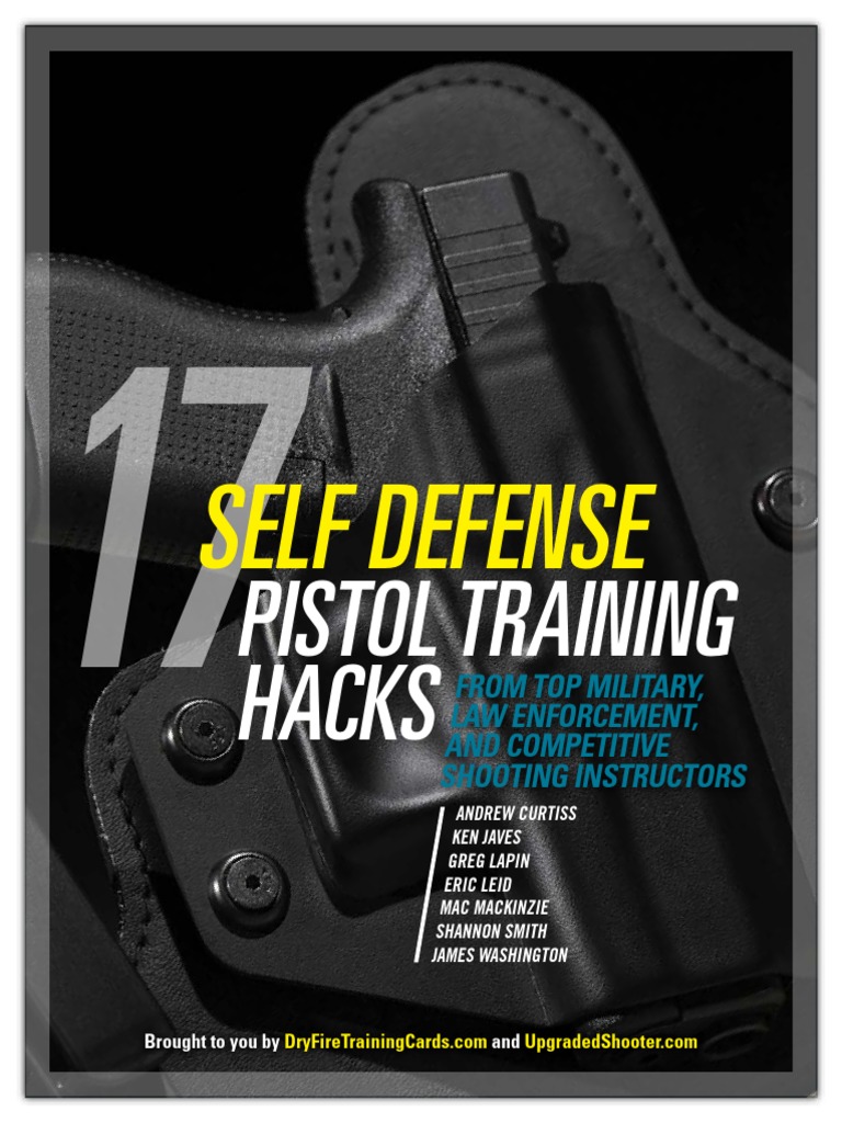 Self Defense: Pistol Training Hacks | PDF | Shooting | Trigger (Firearms)