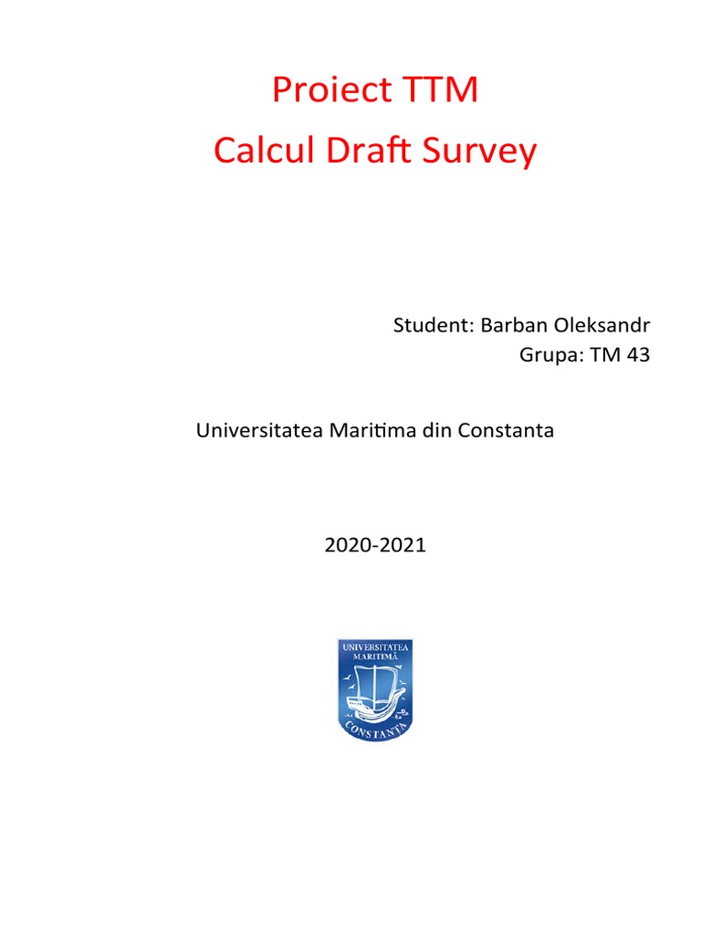 Proiect TTM Calcul Draft Survey: Student: Barban Oleksandr Grupa: TM 43 | PDF