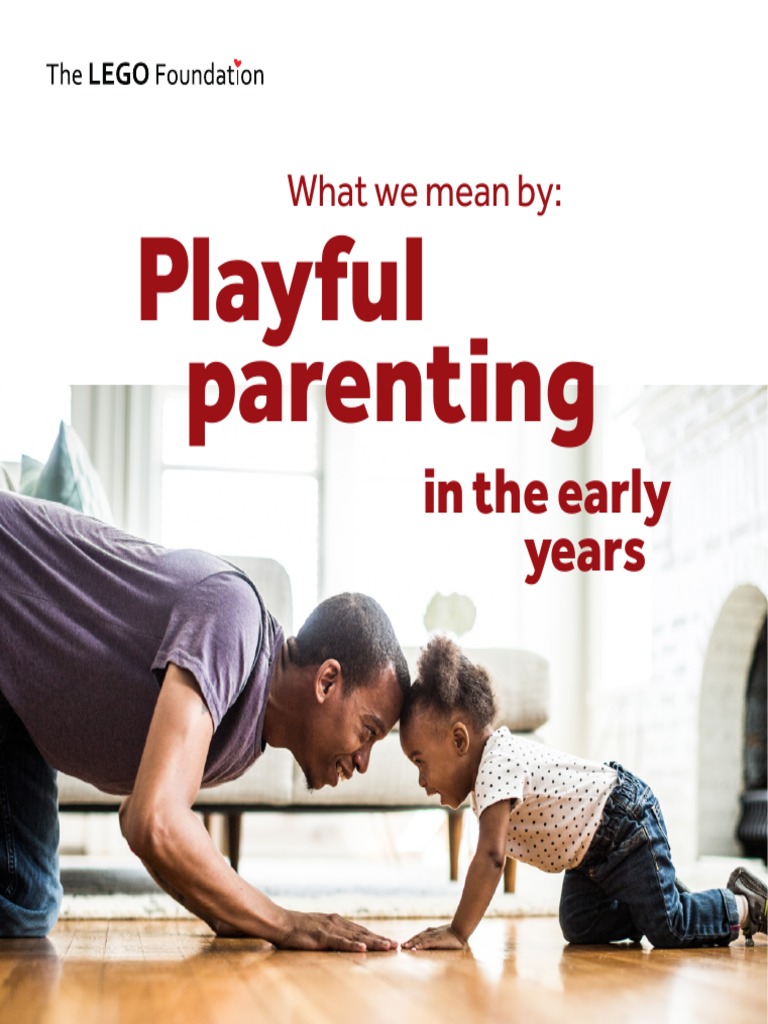 Playful Parenting: in The Early Years | PDF | Attachment Theory | Parenting