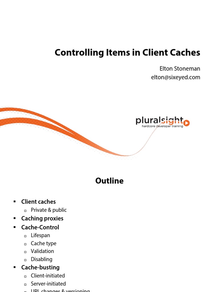 Controlling Items in Client Caches: Elton Stoneman | PDF | Proxy Server ...