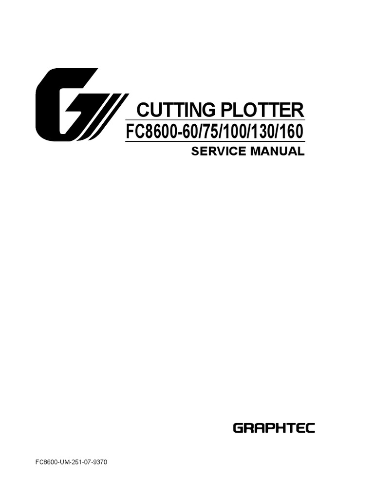 FTP Graphtec Cutting Plotter FC8600 V UM-251-07-9370 | PDF | Screw ...