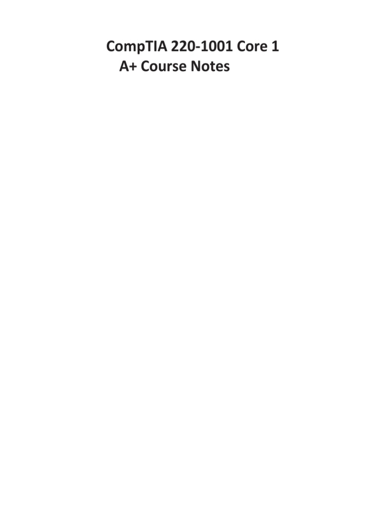 CompTIA A+ Core 1 Course Notes-Pages-1,5-8 | PDF | Laptop | Tablet Computer
