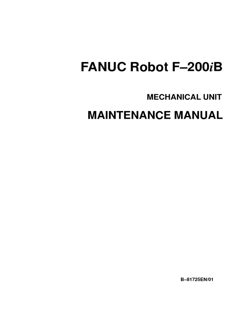 Maintain FANUC Robot F–200iB Safely | PDF | Switch | Electromagnetic Interference