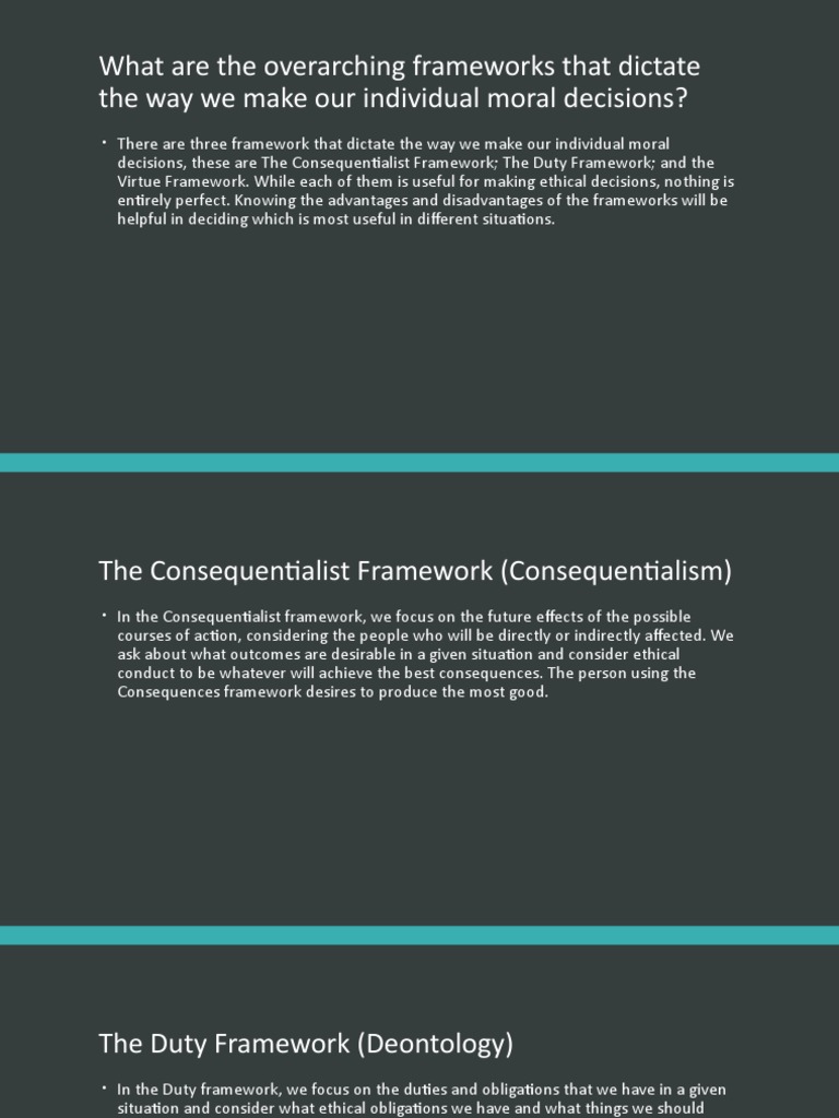 What Are The Overarching Frameworks That Dictate The Way We Make Our ...