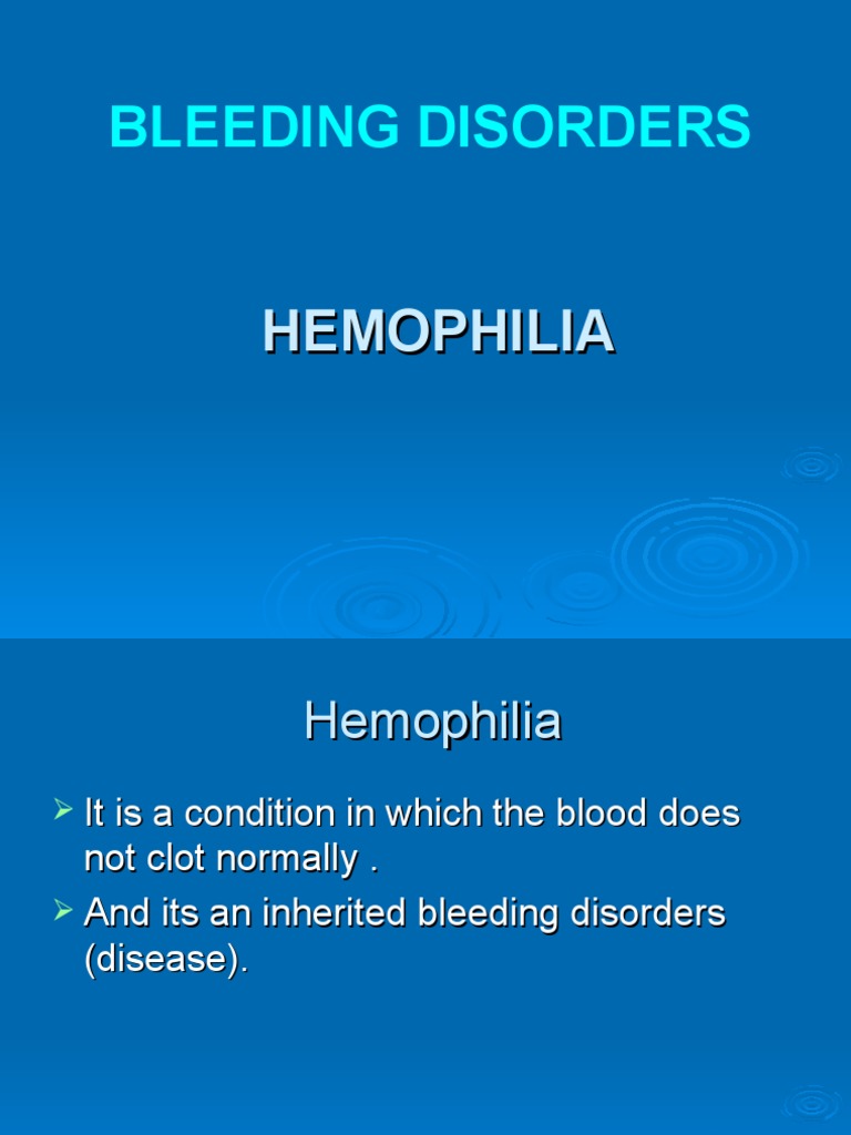 HEMOPHILIA | Bleeding | Haemophilia