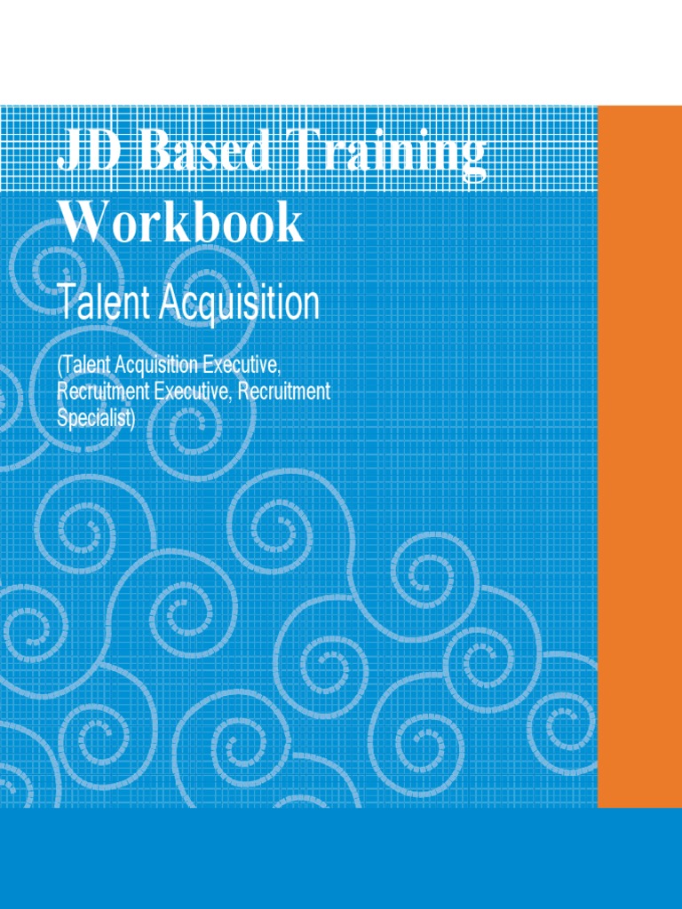 JD Based Training Workbook for Talent Acquisition Professionals | PDF ...