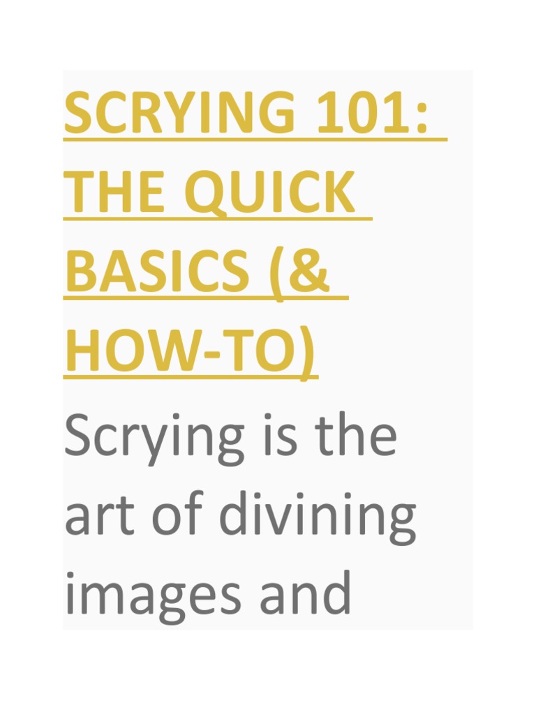 SCRYING 101: The Quick Basics (& How-To) : Scrying Is The Art of ...