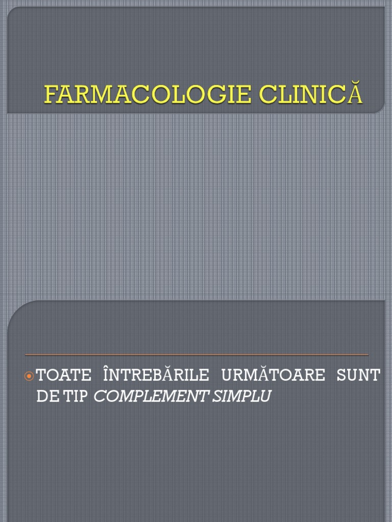 Examen Farmacologie Clinică 2020 25 Grile-Edited | PDF