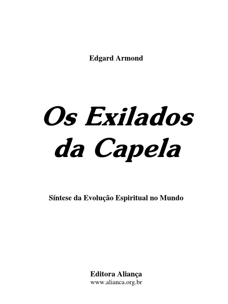 (Espiritismo) Edgard Armond - Os Exilados Da Capela | PDF