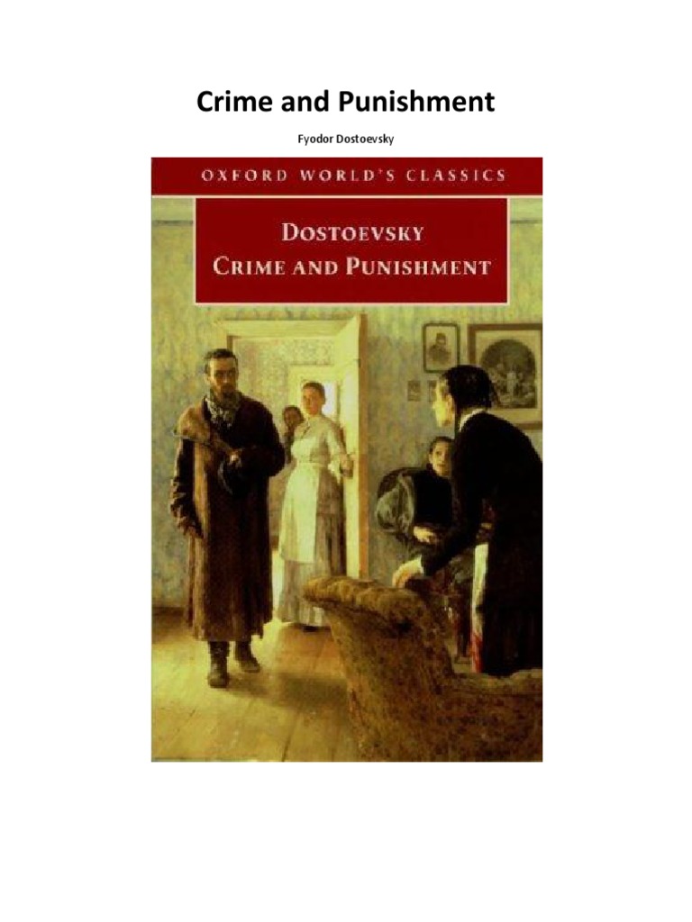 Crime and Punishment by Fyodor Dostoevsky | PDF