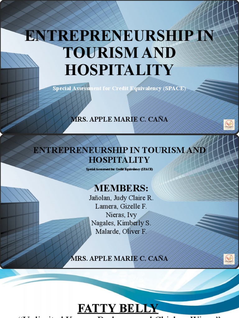 Entrepreneurship in Tourism and Hospitality: Mrs. Apple Marie C. Caña ...