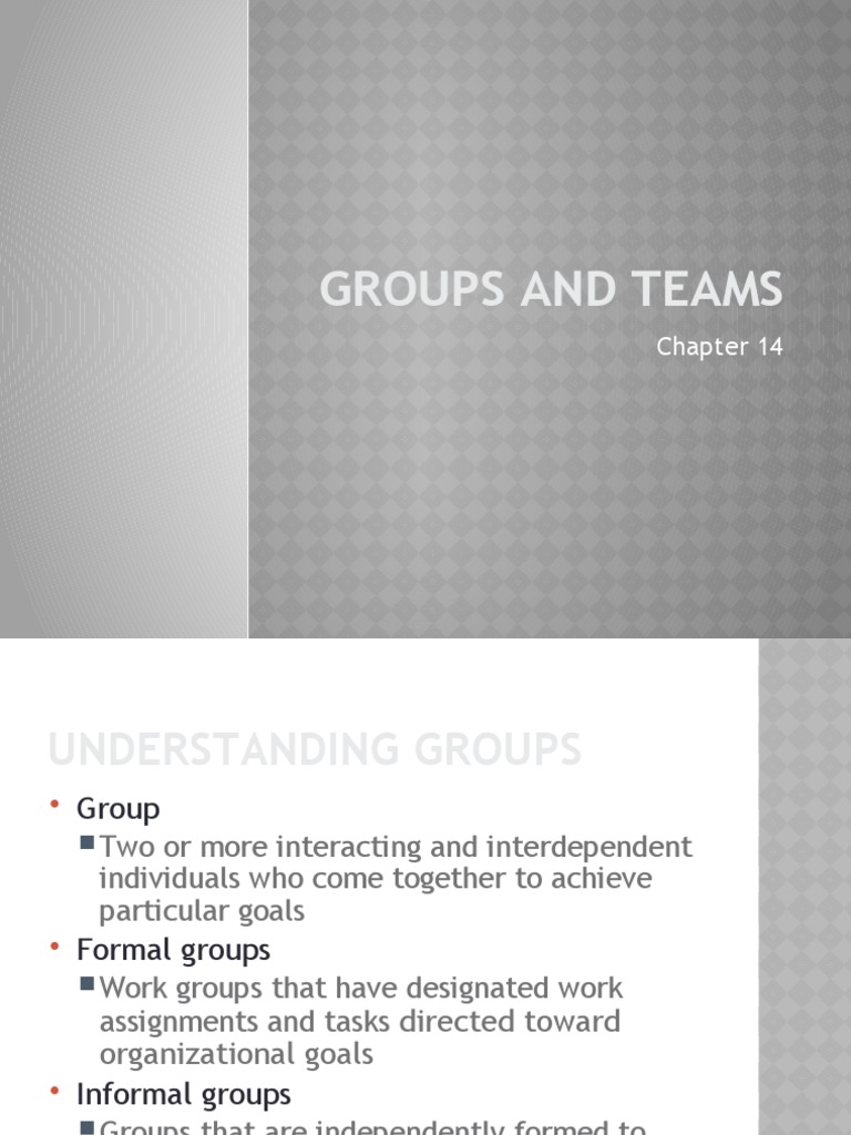 Chapter 14 - Groups and Teams | PDF | Conformity | Leadership