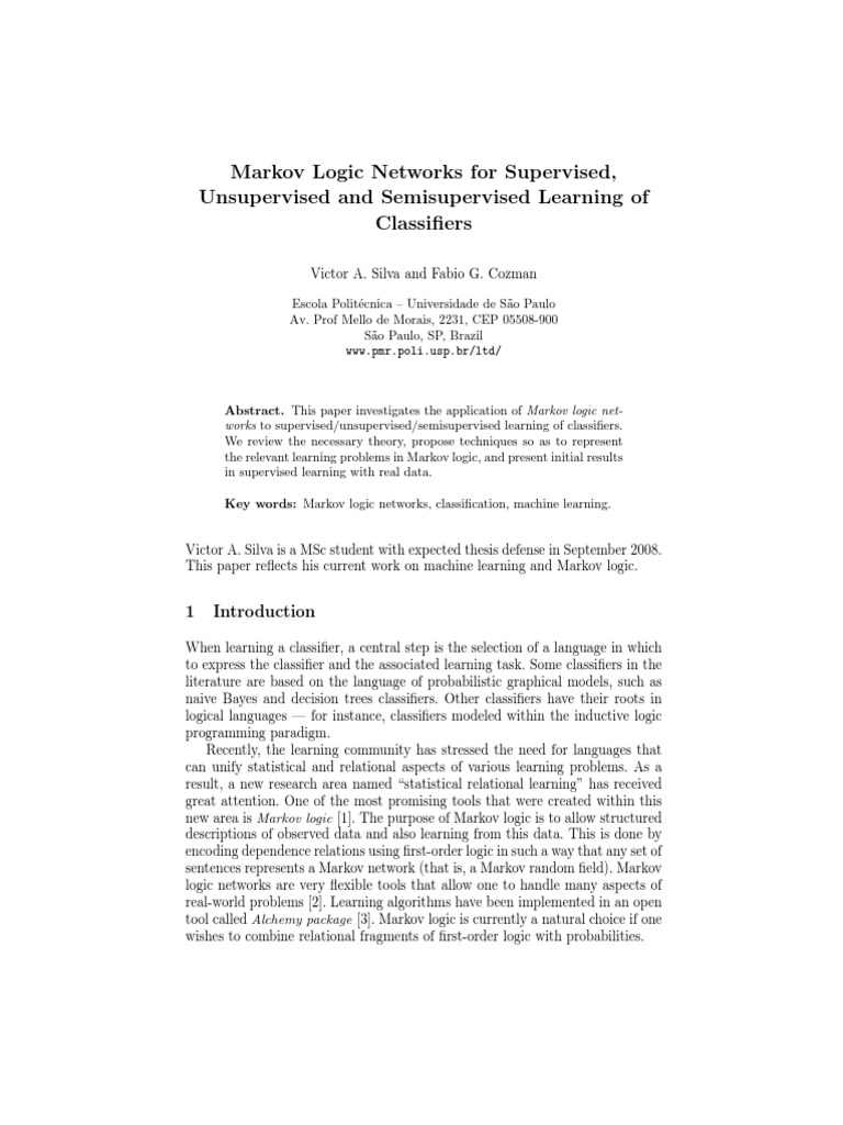 Markov Logic Networks For Supervised Unsupervised And Semisupervised Learning Of Classifiers