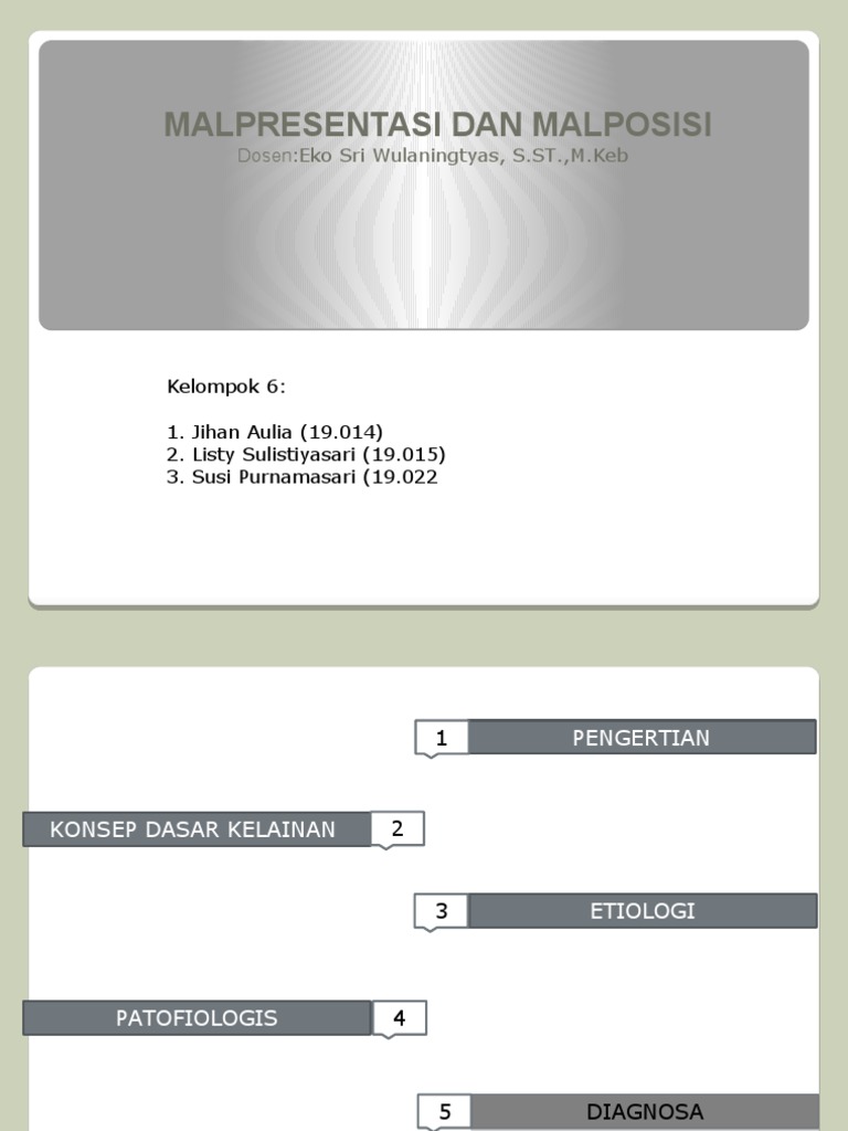 Malpresentasi Dan Malposisi Kel.6 | PDF | Kesehatan Holistik