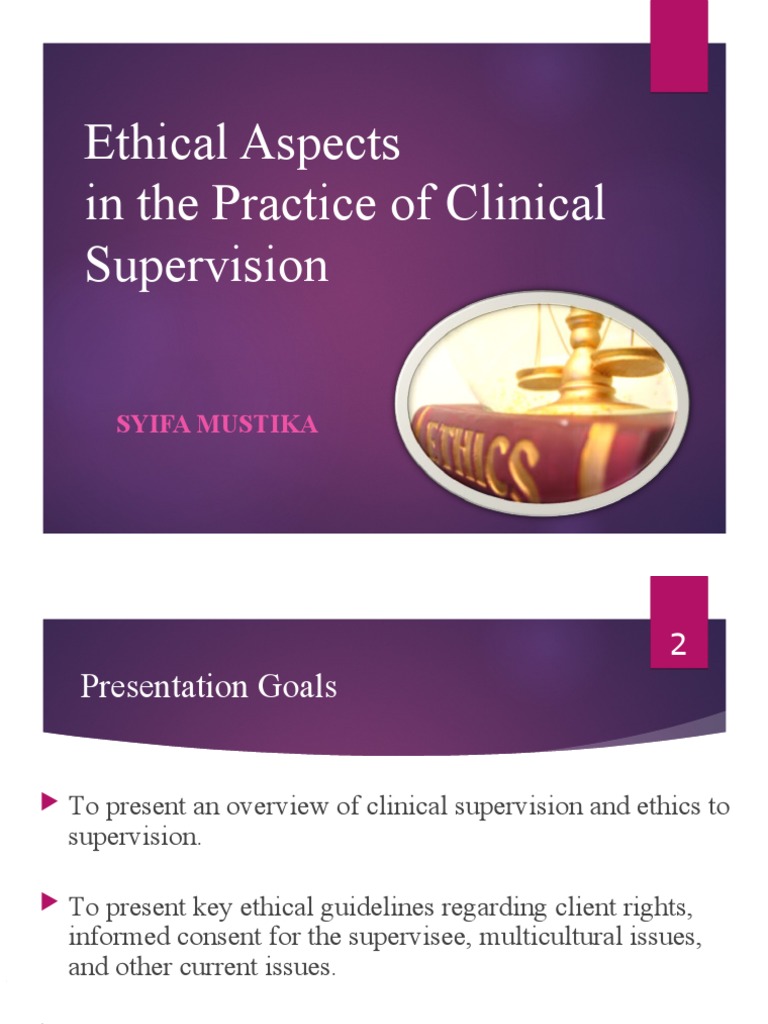 Ethics in Supervision DR Syifa | PDF | Informed Consent | Human Nature